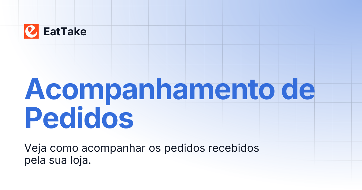 Acompanhamento de Pedidos | EatTake