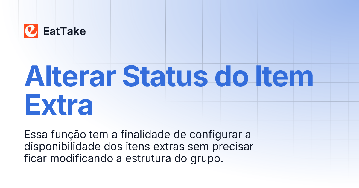 Alterar Status do Item Extra | EatTake