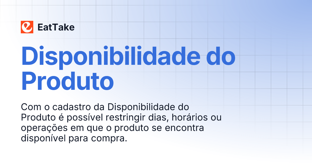 Disponibilidade do Produto | EatTake