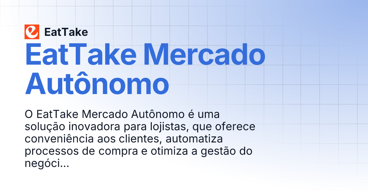 EatTake Mercado Autônomo | EatTake